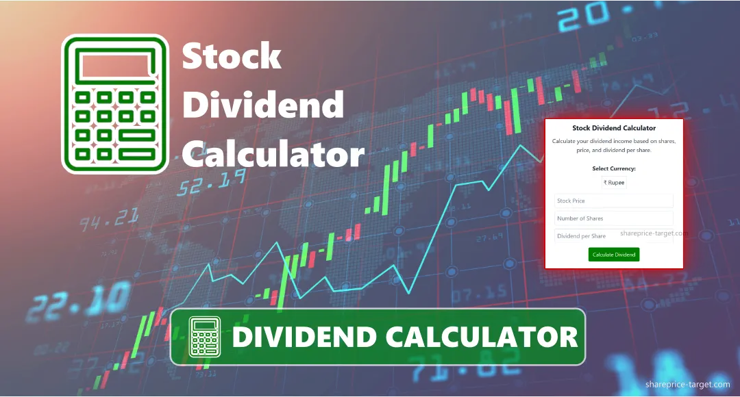 Stock Dividend Calculator Online – Calculate Dividend Income & Yield